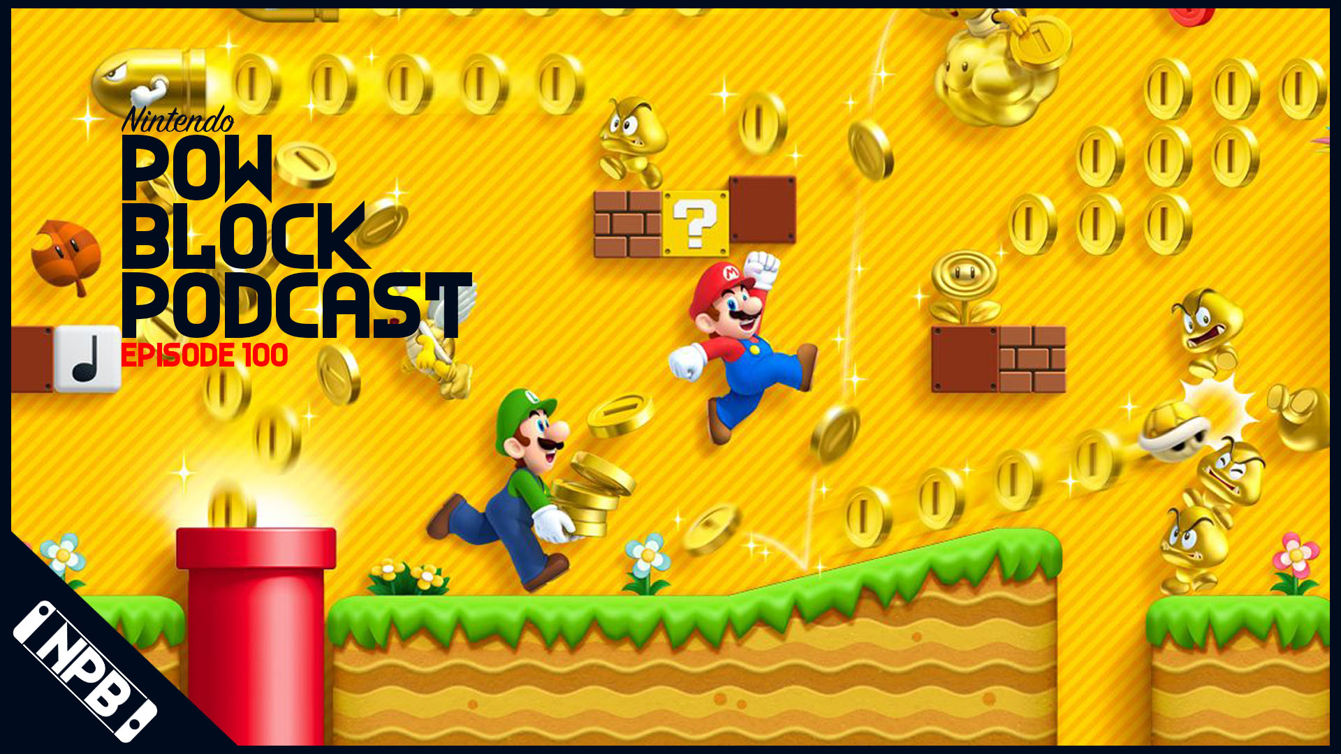 Thank You for Supporting Us For 100 Episodes – Nintendo Pow Block ...
