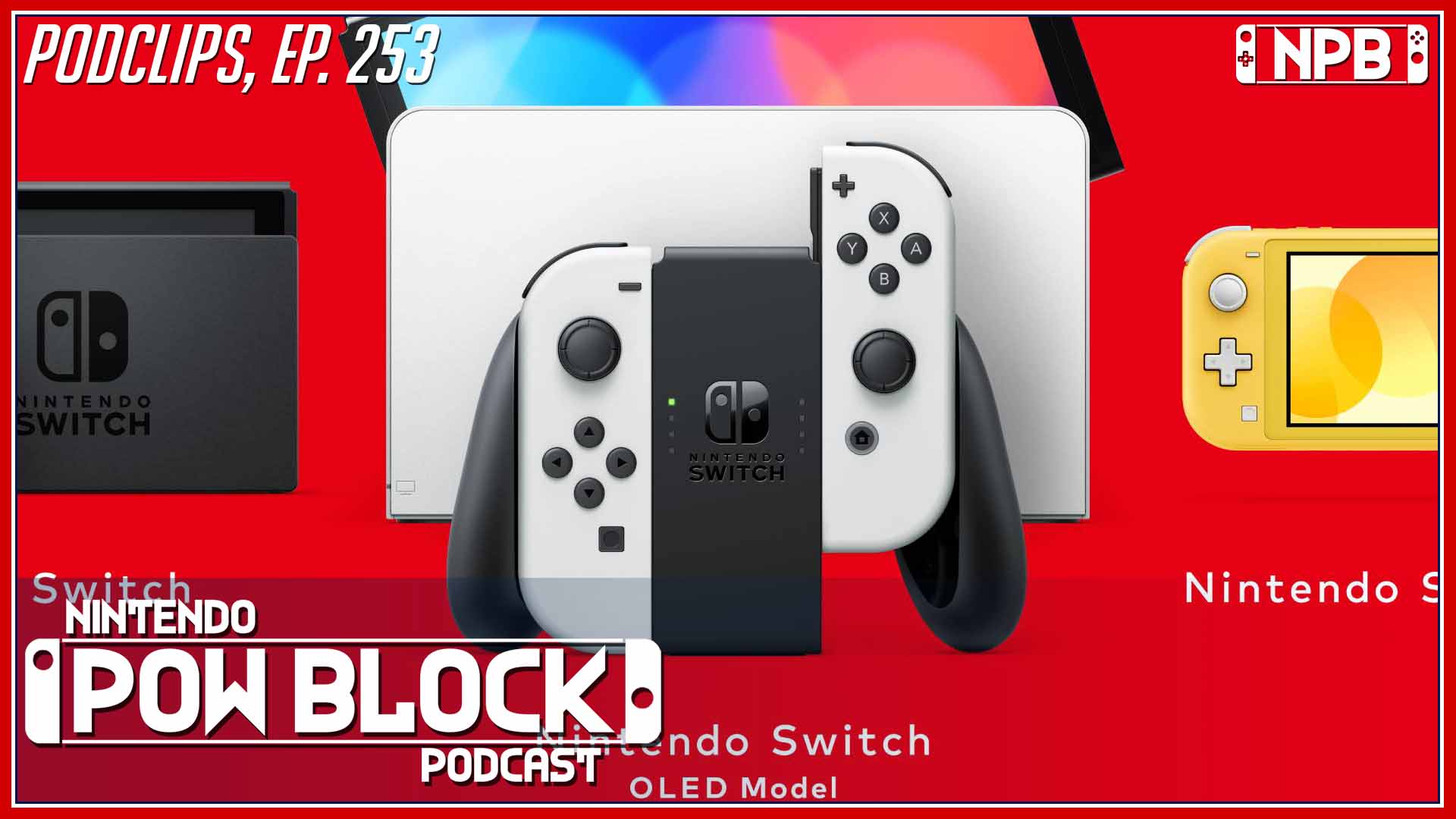 Nintendo Switch OLED Model Announced – Podclips, Nintendo Pow Block ...