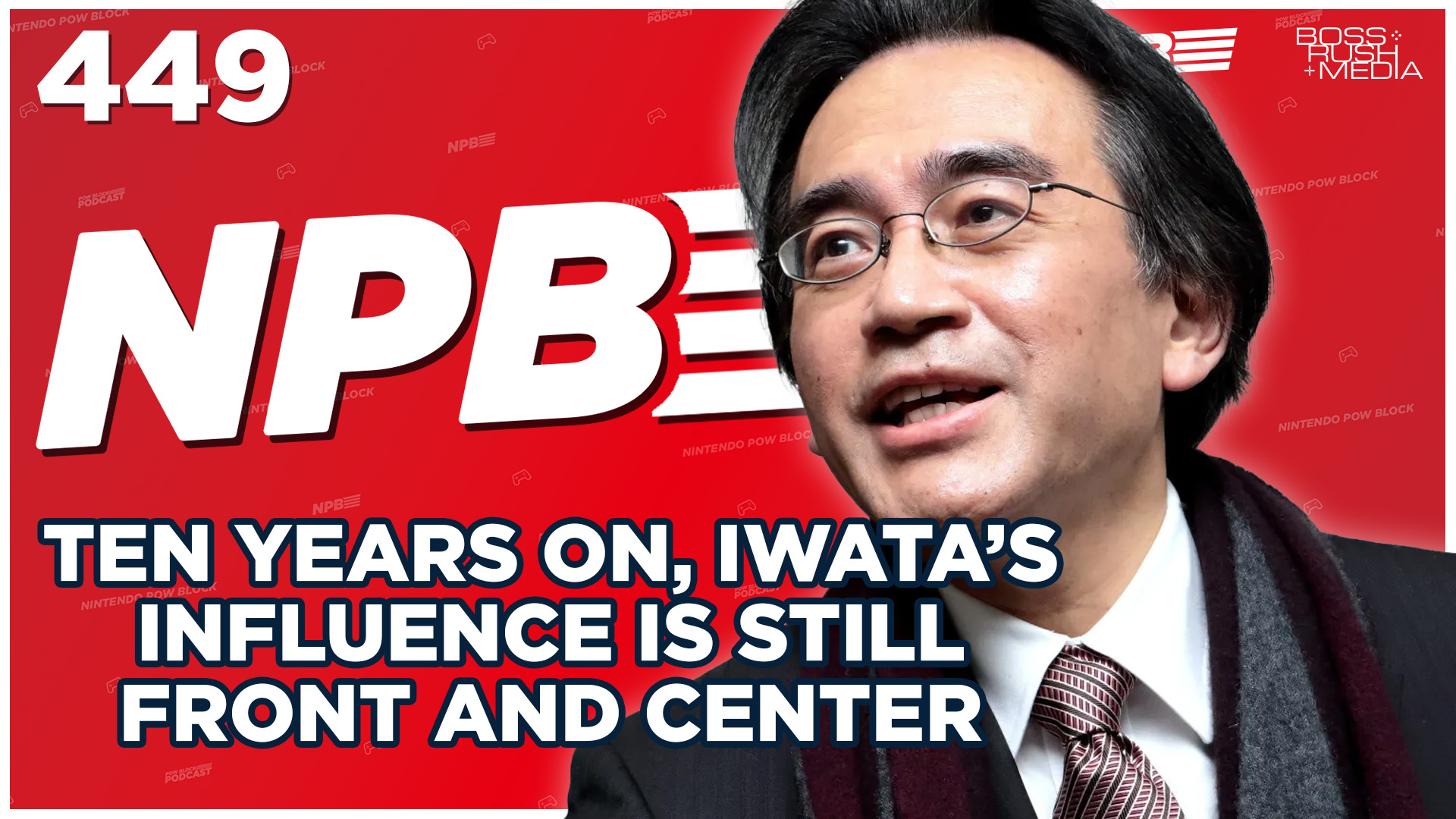 Remembering Satoru Iwata: Nintendo Pow Block Episode 449